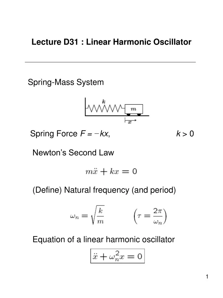PPT - Lecture D31 : Linear Harmonic Oscillator PowerPoint Presentation - ID:9659596
