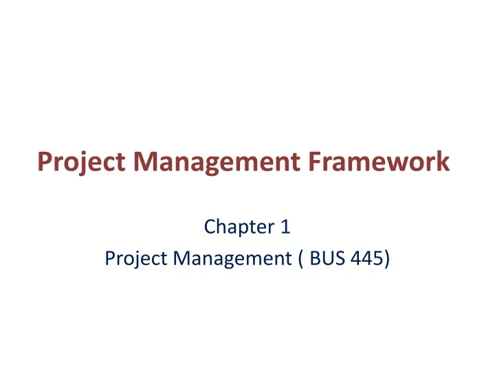 PPT - Project Management Framework PowerPoint Presentation, free ...