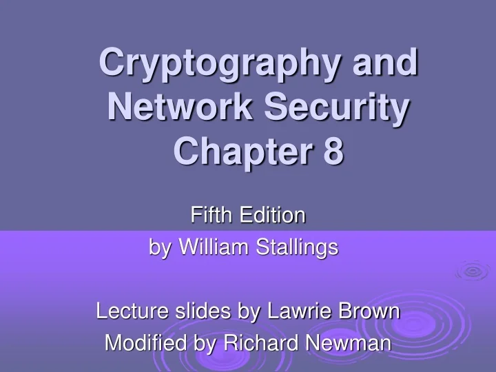 PPT - Cryptography and Network Security Chapter 8 PowerPoint Presentation - ID:9661137