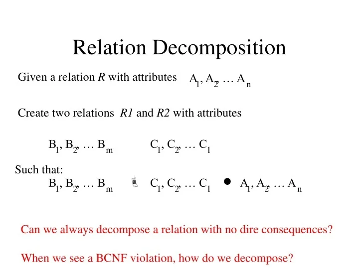 PPT - Relation Decomposition PowerPoint Presentation, free download ...