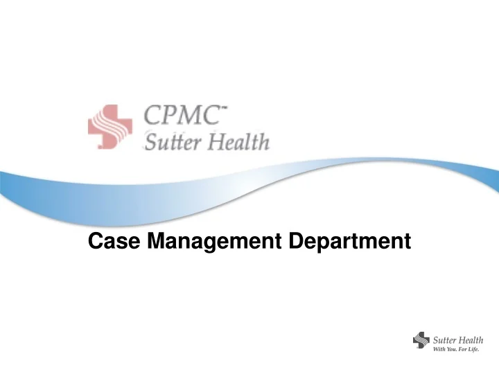 PPT - Case Management Department PowerPoint Presentation, free download ...