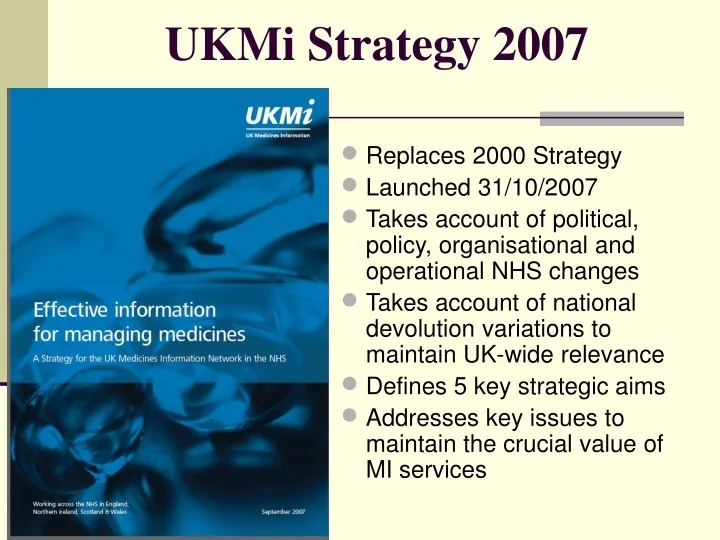 PPT - UKMi Strategy 2007 PowerPoint Presentation, free download - ID ...