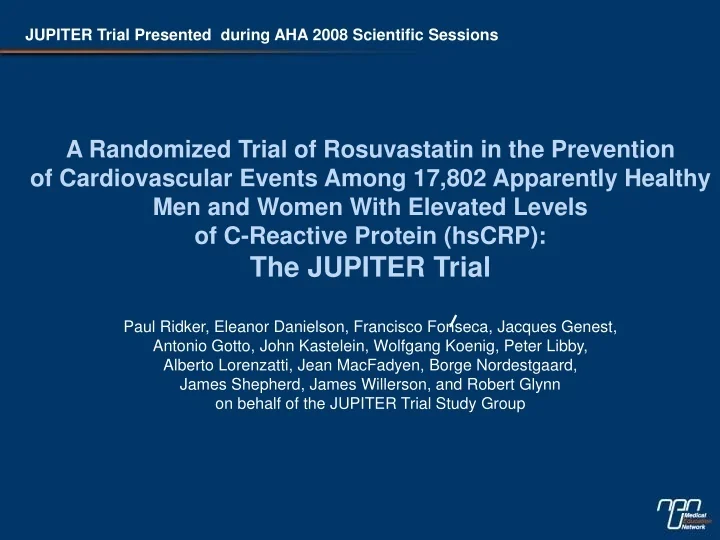 PPT - A Randomized Trial of Rosuvastatin in the Prevention PowerPoint ...
