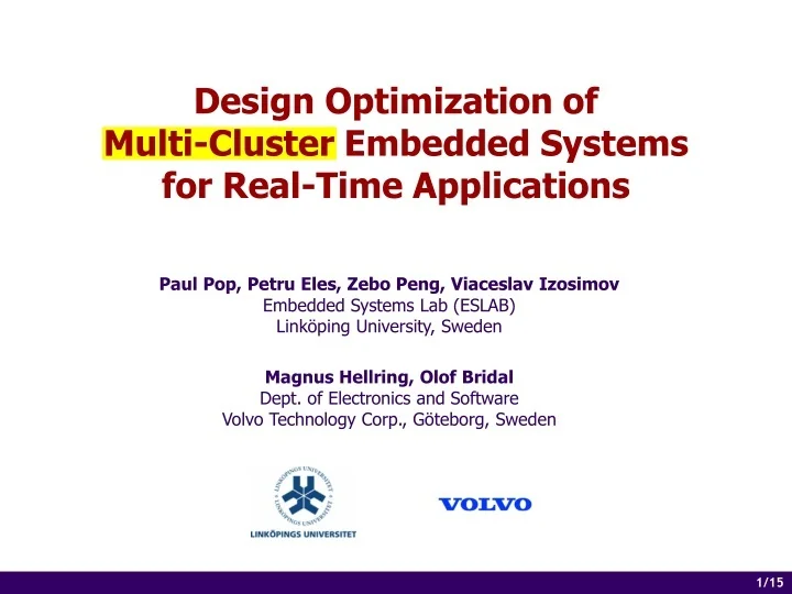 PPT - Design Optimization of Multi-Cluster Embedded Systems for Real-Time Applications ...