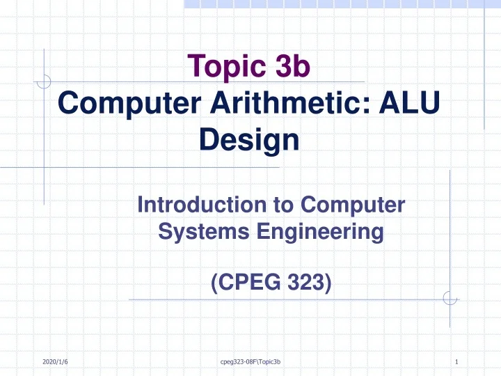 PPT - Topic 3b Computer Arithmetic: ALU Design PowerPoint Presentation ...
