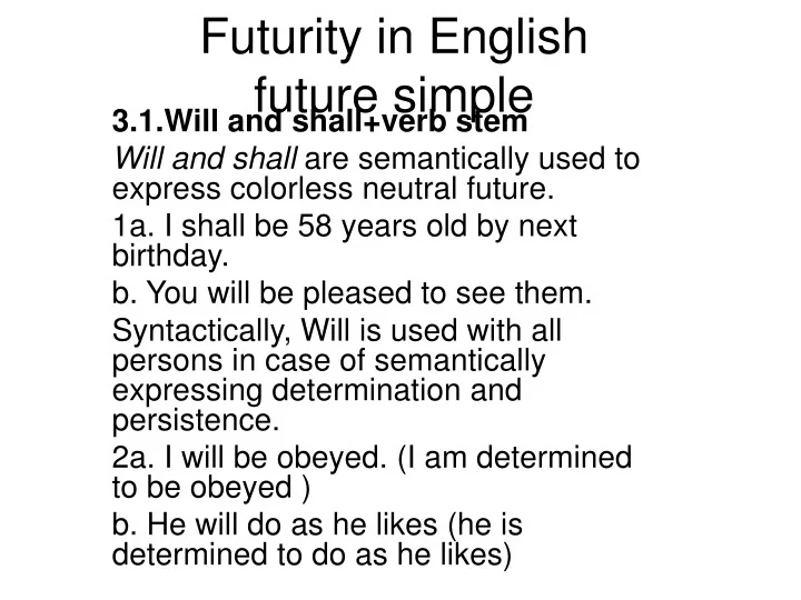 PPT - Futurity in English future simple PowerPoint Presentation, free ...