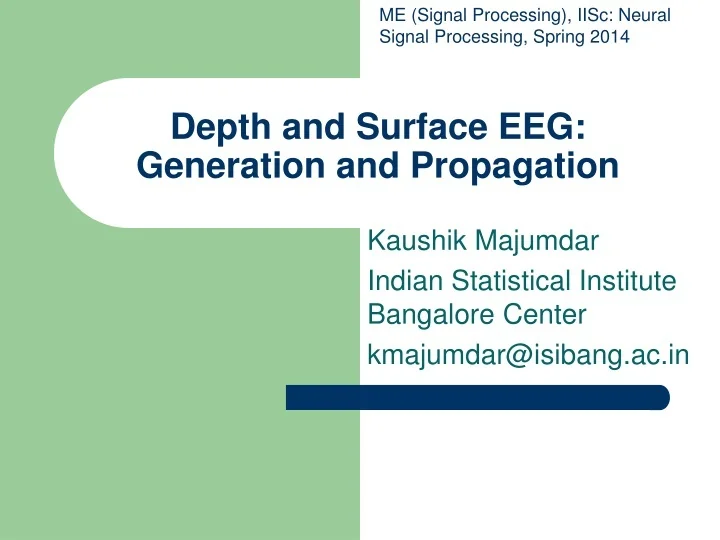 PPT - Depth and Surface EEG: Generation and Propagation PowerPoint ...