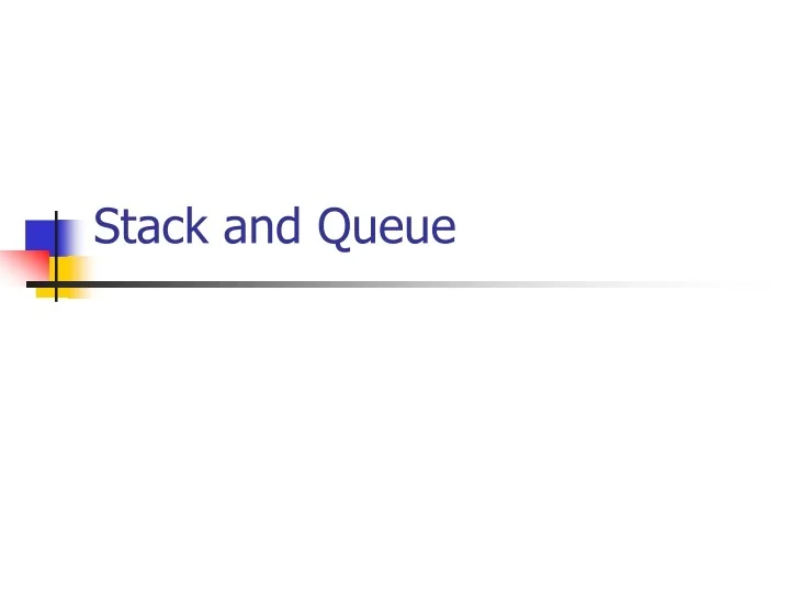 Ppt Stack And Queue Powerpoint Presentation Free Download Id9664672 