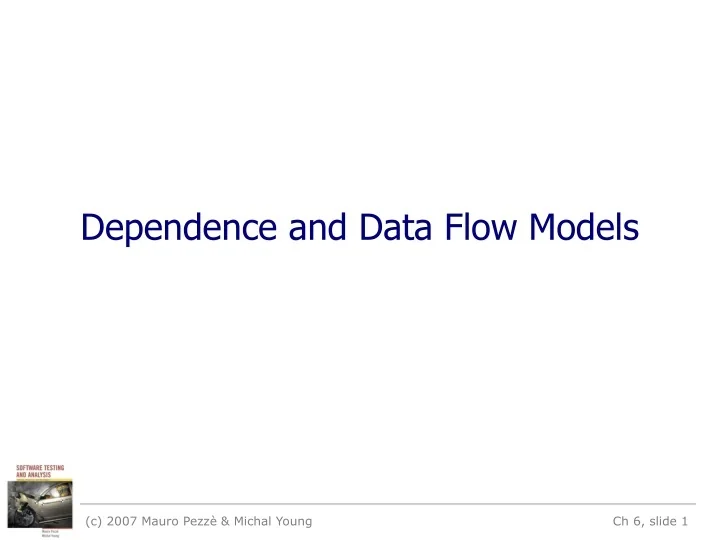 PPT - Dependence and Data Flow Models PowerPoint Presentation, free ...