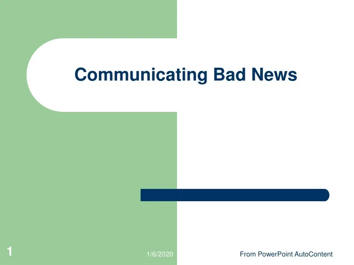 PPT - Communicating Bad News PowerPoint Presentation, free download ...