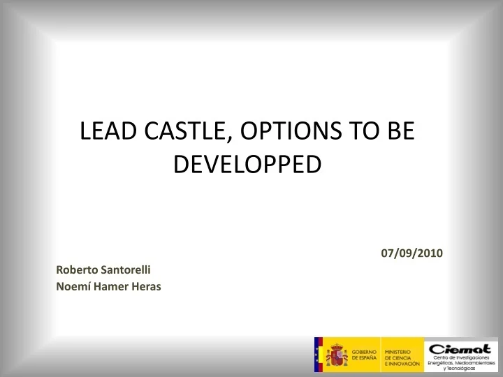 PPT - LEAD CASTLE, OPTIONS TO BE DEVELOPPED PowerPoint Presentation ...