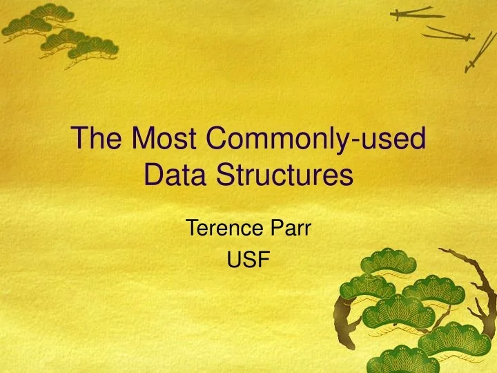 PPT - The Most Commonly-used Data Structures PowerPoint Presentation ...