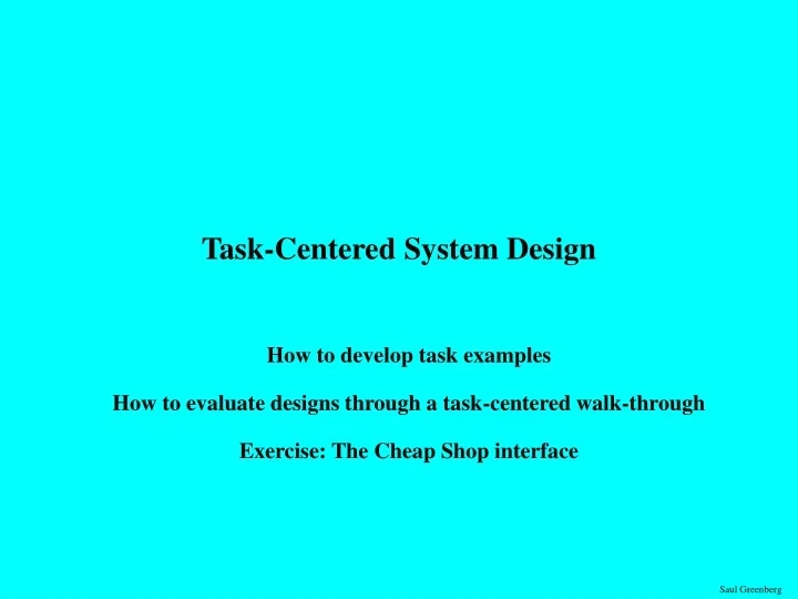 PPT - Task-Centered System Design PowerPoint Presentation, free download - ID:9665320