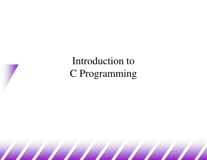 PPT - Introduction to C Programming PowerPoint Presentation, free ...