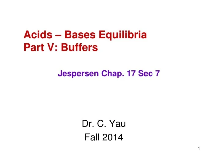 PPT - Acids – Bases Equilibria Part V: Buffers PowerPoint Presentation ...