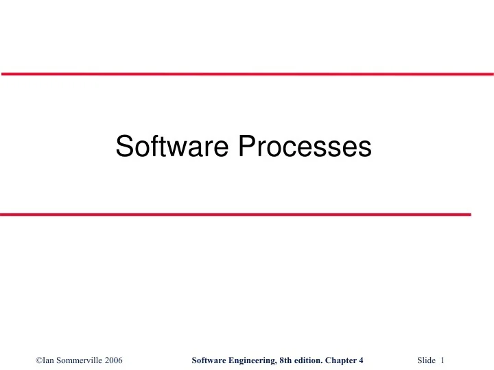 PPT - Software Processes PowerPoint Presentation, free download - ID ...