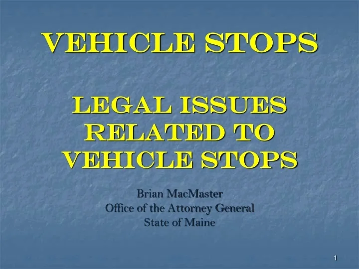 PPT - VEHICLE STOPS PowerPoint Presentation, free download - ID:9666163
