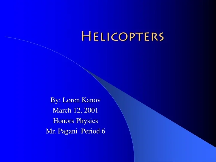 PPT - Helicopters PowerPoint Presentation, free download - ID:9666599