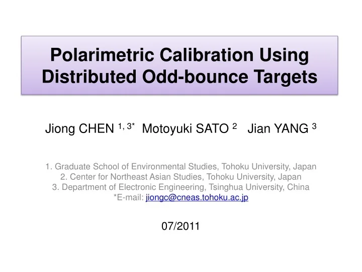 PPT - Polarimetric Calibration Using Distributed Odd-bounce Targets PowerPoint Presentation - ID ...