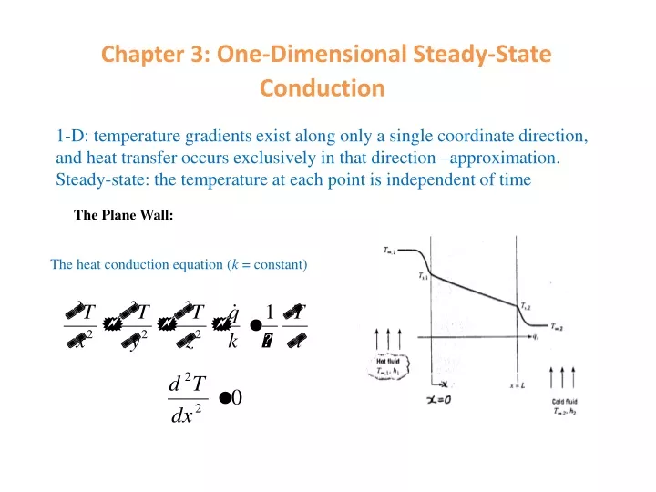 PPT - Chapter 3: One-Dimensional Steady-State Conduction PowerPoint ... PPT - Chapter 3: One-Dimensional Steady-State Conduction PowerPoint ...