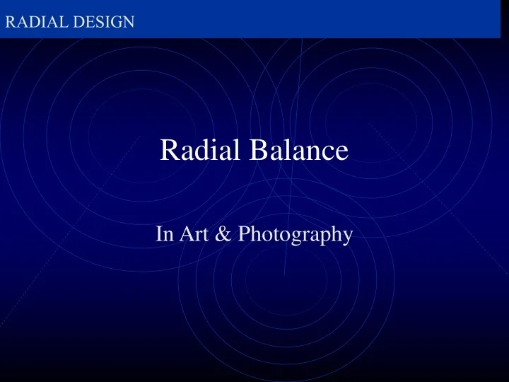 PPT - Radial Balance PowerPoint Presentation, free download - ID:9667586