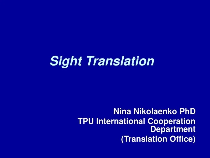 PPT - Sight Translation PowerPoint Presentation, free download - ID:9667748