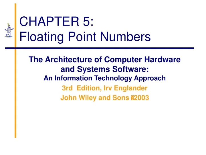 PPT - CHAPTER 5: Floating Point Numbers PowerPoint Presentation, free ...