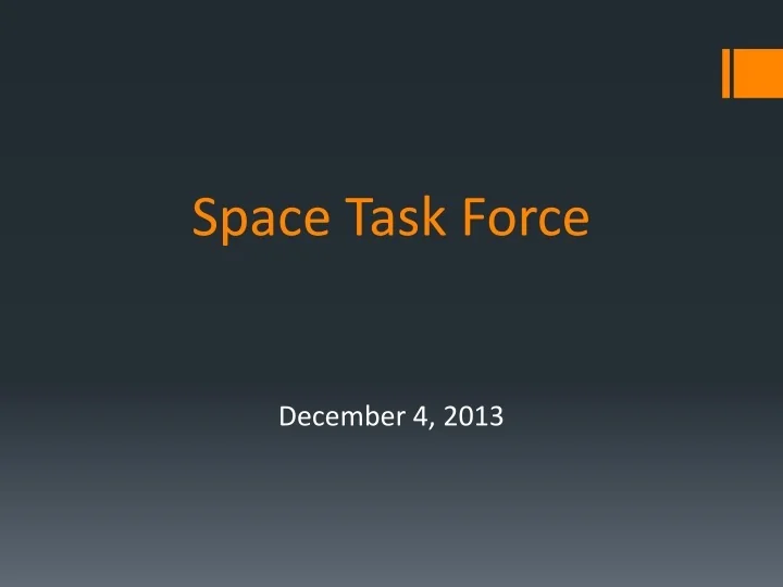 PPT - Space Task Force PowerPoint Presentation, free download - ID:9668778