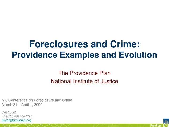 PPT - Foreclosures and Crime: Providence Examples and Evolution ...