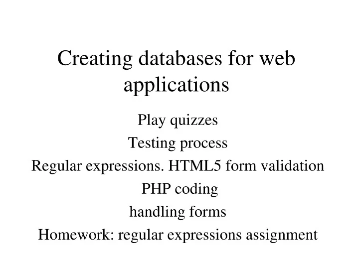 Ppt Creating Databases For Web Applications Powerpoint Presentation 8101