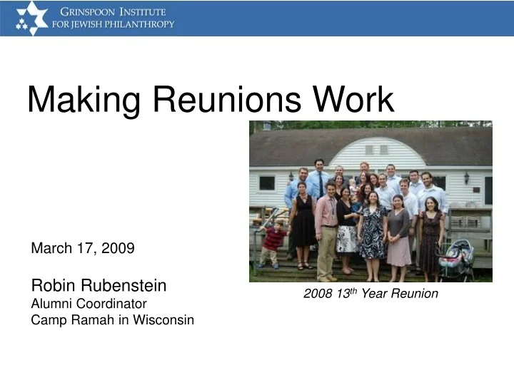 PPT - Making Reunions Work PowerPoint Presentation, free download - ID ...