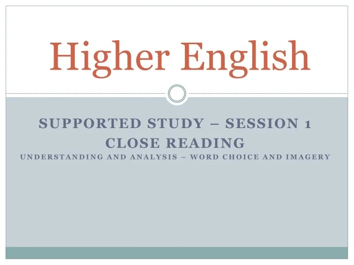 PPT - Higher English PowerPoint Presentation, free download - ID:9669904