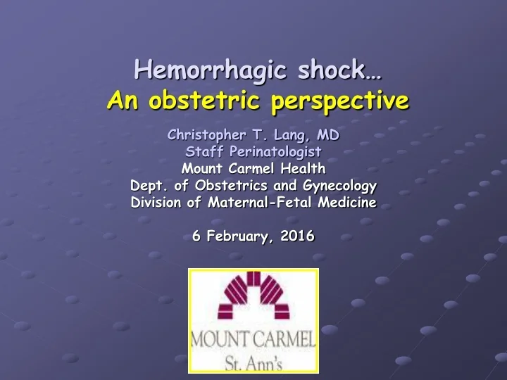 PPT - Hemorrhagic shock… An obstetric perspective PowerPoint ...