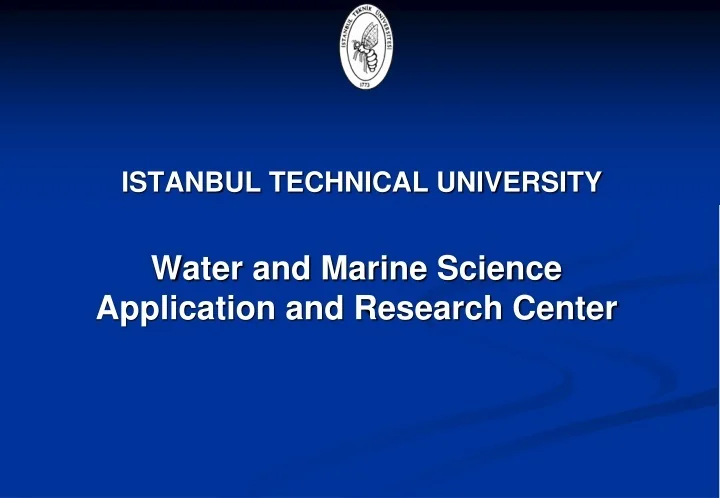 PPT - ISTANBUL TECHNICAL UNIVERSITY PowerPoint Presentation, free ...