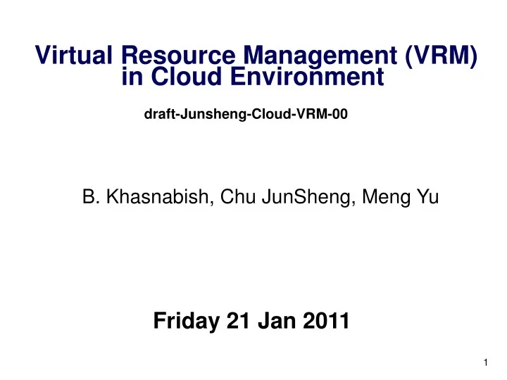 PPT - Virtual Resource Management (VRM) in Cloud Environment PowerPoint ...