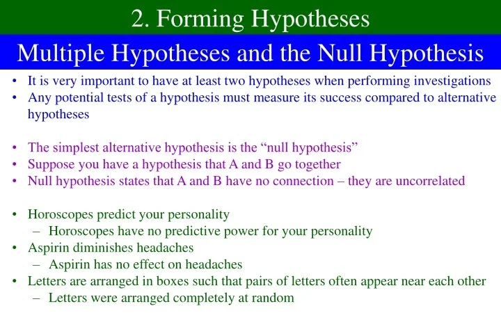 PPT - It is very important to have at least two hypotheses when ...