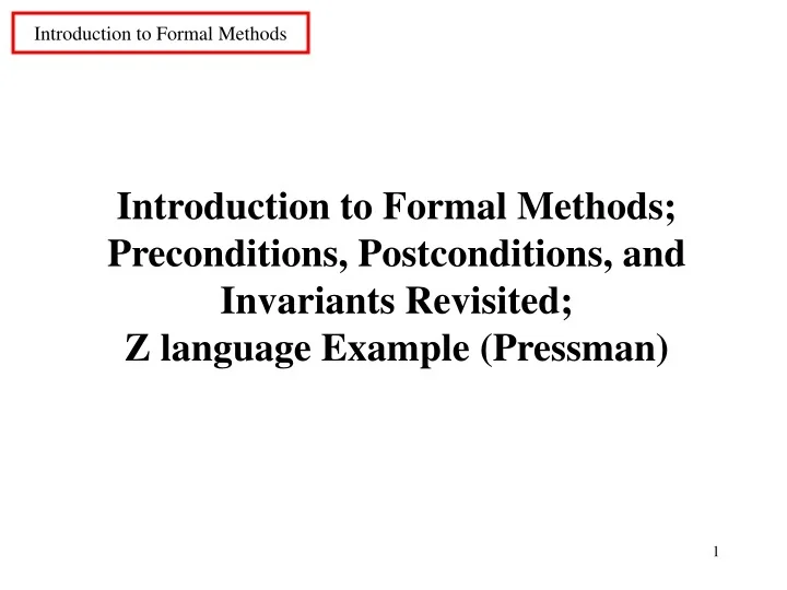 PPT - Introduction to Formal Methods PowerPoint Presentation, free ...