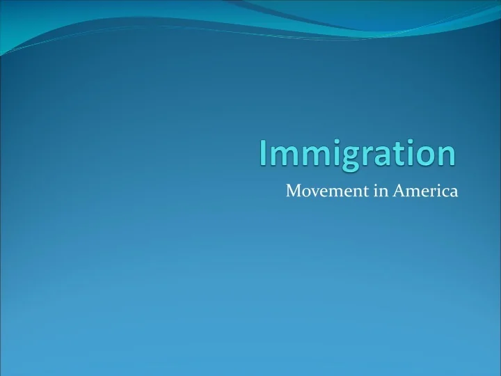 PPT - Immigration PowerPoint Presentation, free download - ID:9678761