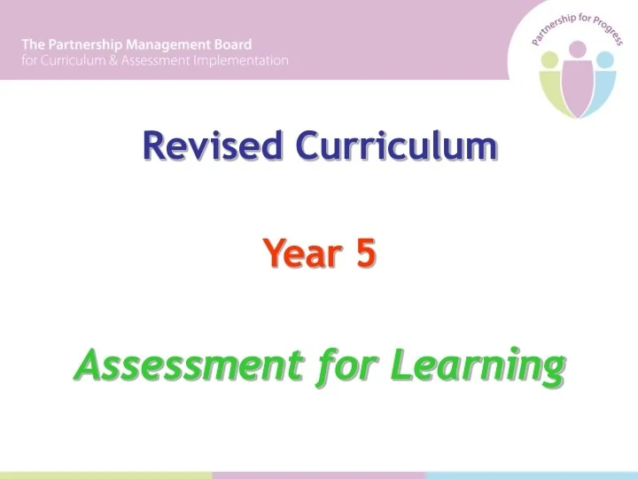PPT - Revised Curriculum Year 5 Assessment for Learning PowerPoint ...
