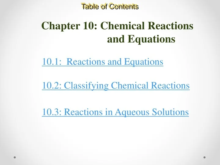 PPT - Chapter 10: Chemical Reactions and Equations PowerPoint ...