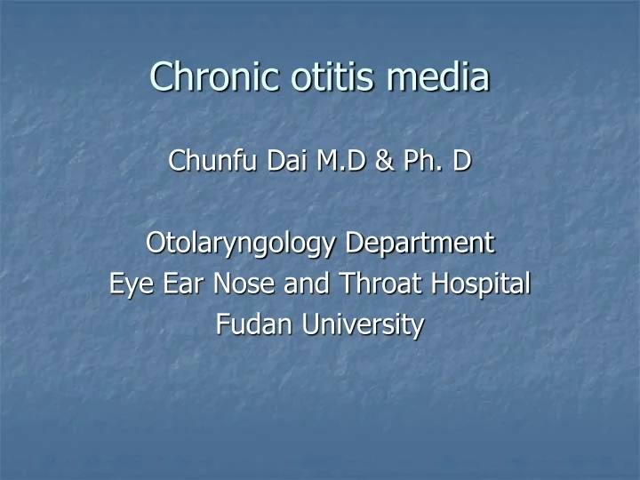 PPT - Chronic otitis media PowerPoint Presentation, free download - ID ...