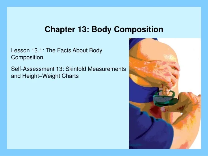 PPT - Chapter 13: Body Composition PowerPoint Presentation, free ...