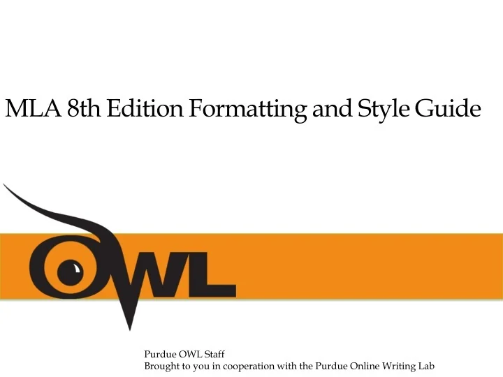 PPT - MLA 8th Edition Formatting and Style Guide PowerPoint ...