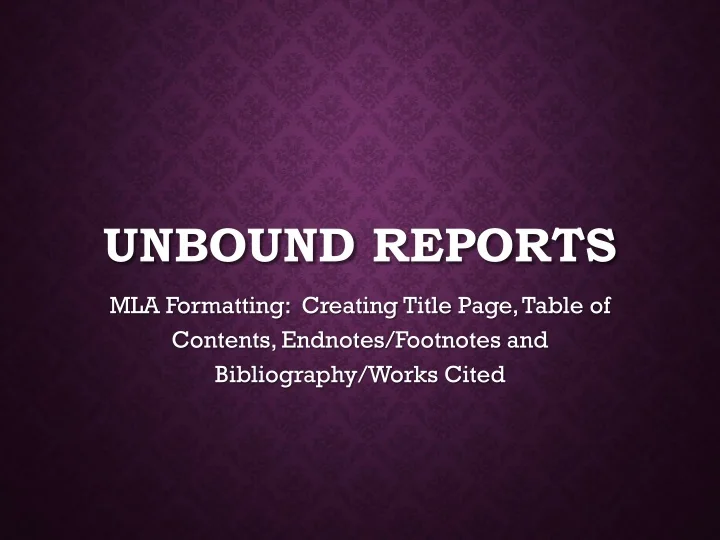 PPT - UnBound Reports PowerPoint Presentation, free download - ID:9682245
