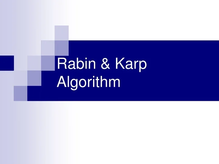 PPT - Rabin & Karp Algorithm PowerPoint Presentation, free download - ID:9682744