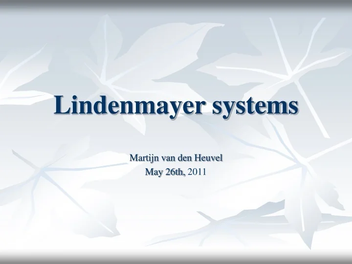 PPT - Lindenmayer systems PowerPoint Presentation, free download - ID:9682936