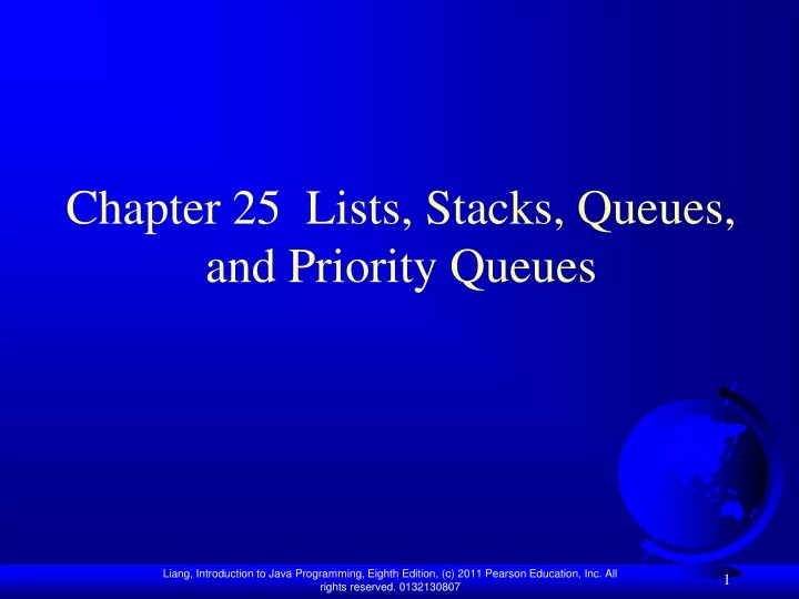 PPT - Chapter 25 Lists, Stacks, Queues, and Priority Queues PowerPoint ... PPT - Chapter 25 Lists, Stacks, Queues, and Priority Queues PowerPoint ...