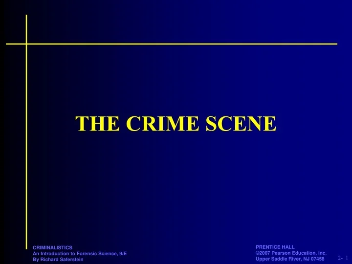 PPT - THE CRIME SCENE PowerPoint Presentation, free download - ID:9683649