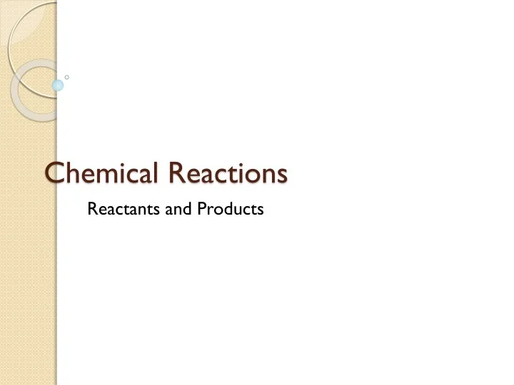 PPT - Chemical Reactions PowerPoint Presentation, free download - ID ...