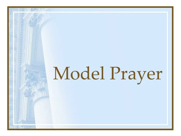 PPT - Model Prayer PowerPoint Presentation, free download - ID:9685304